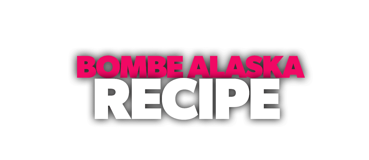 The Ultimate Bombe Alaska Recipe | Scotty Boxa | Books, Recipes & A Few ...